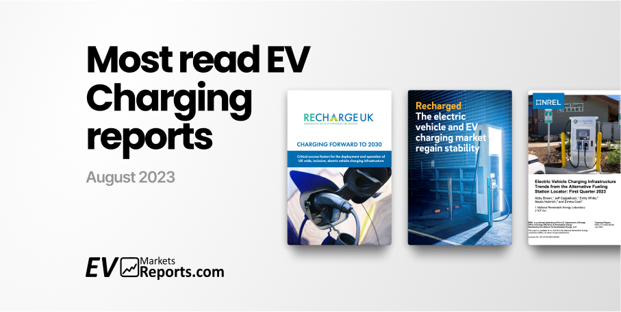 Most read EV Charging Reports in August | EVBoosters